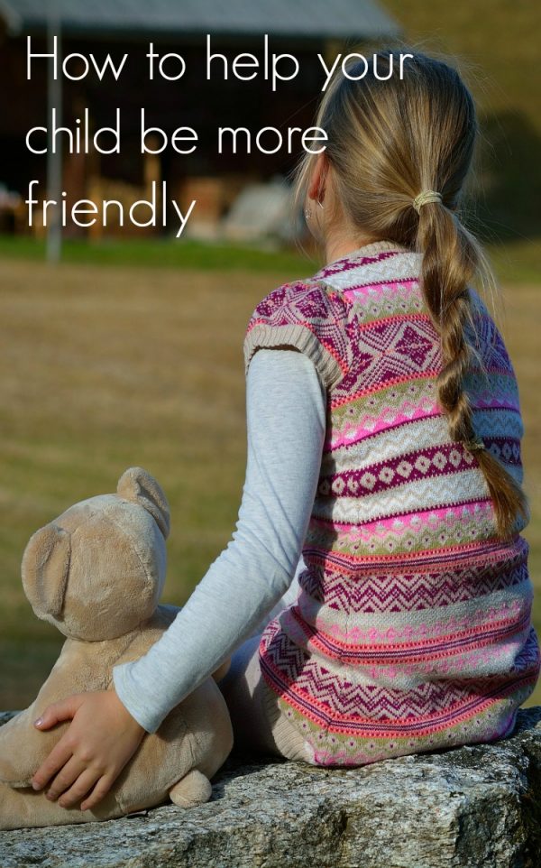 How to help your child be more friendly