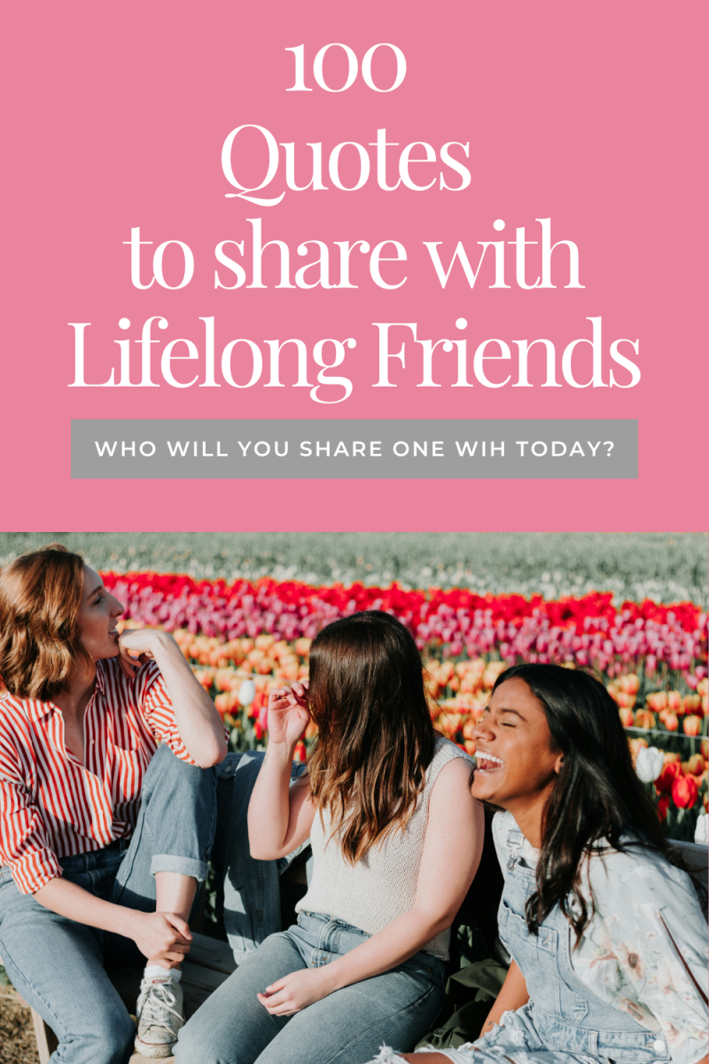 100 Best Lifelong Friendship Quotes for True Bonds That Last Forever